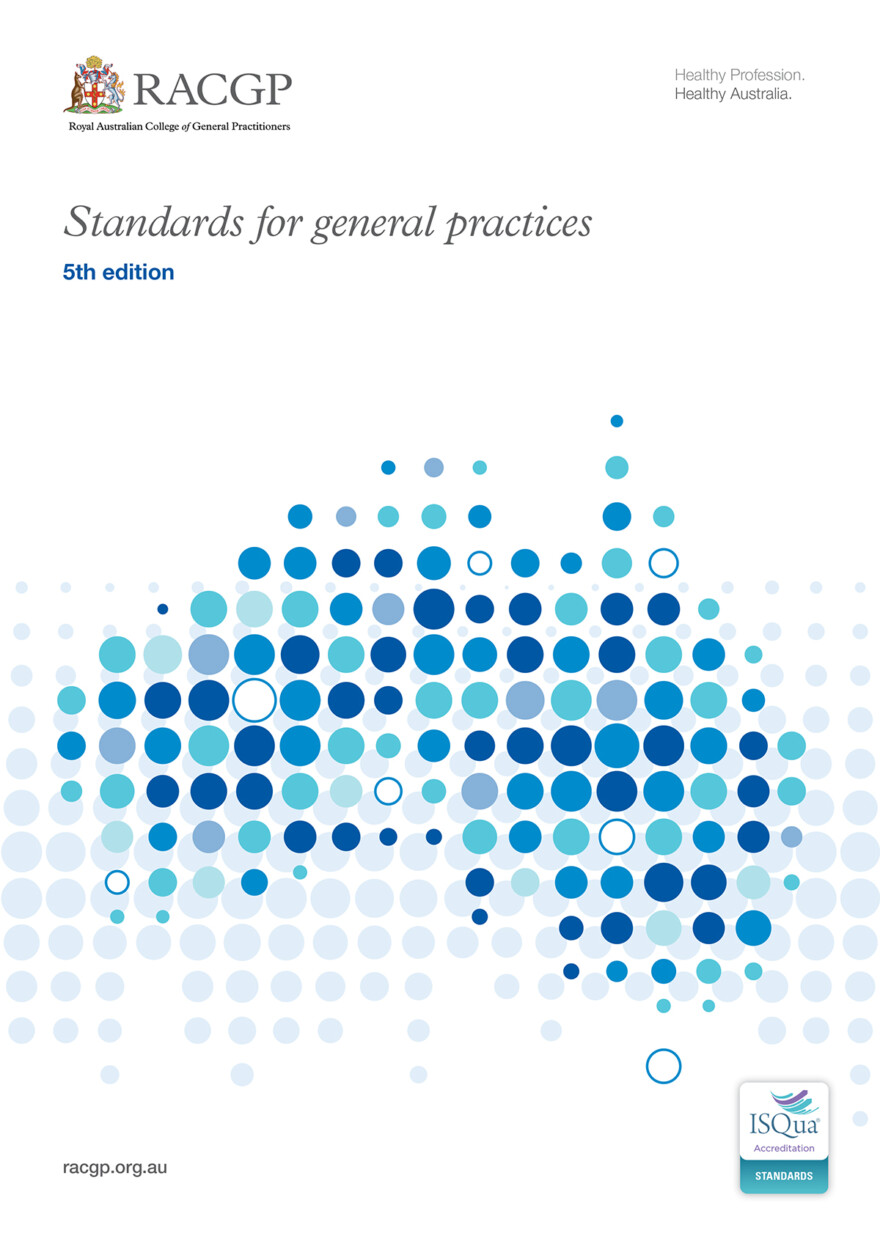 Accreditation tip of the month - From the RACGP Standards for General ...
