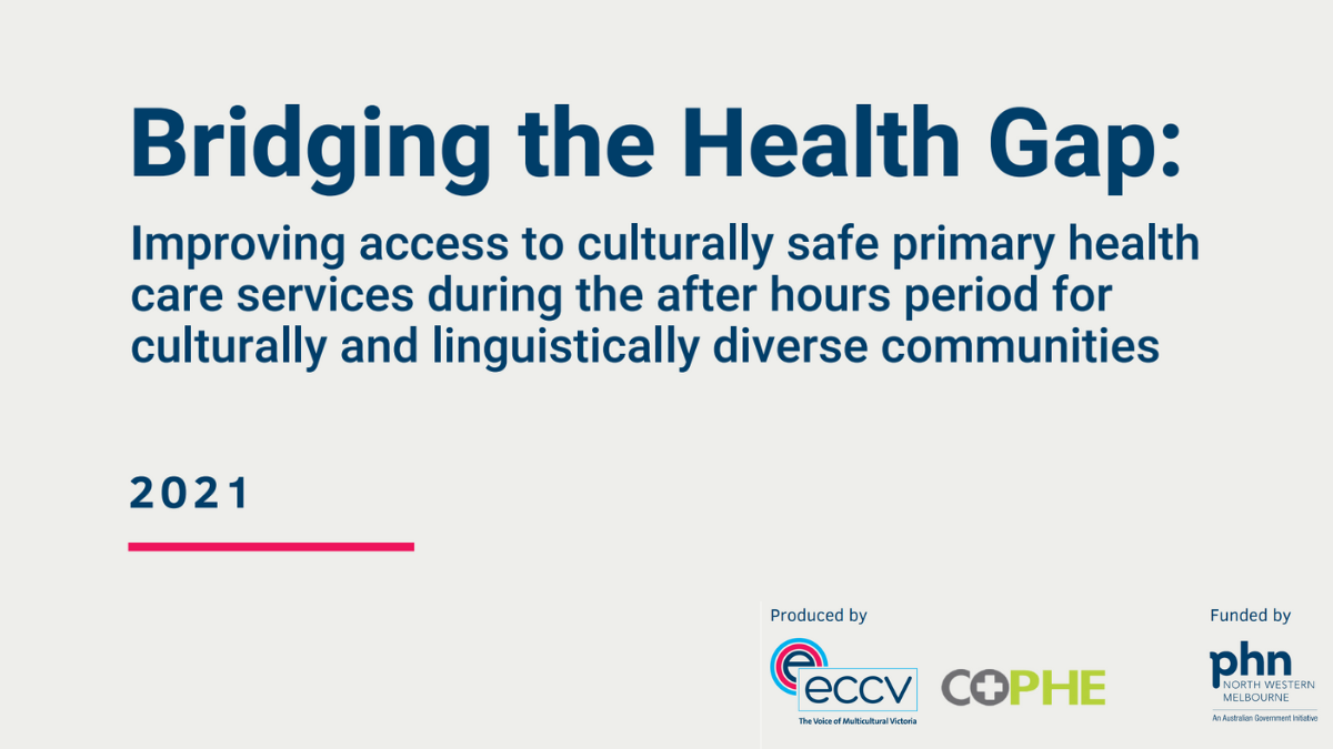 Bridging the Health Gap: ECCV Report - North Western Melbourne Primary Health Network