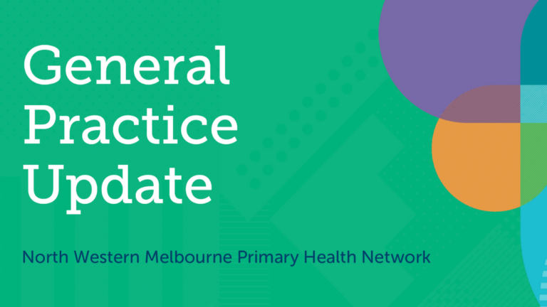 General Practice Updates - North Western Melbourne Primary Health Network