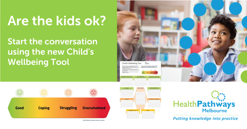 Are the kids ok? Start the conversation using the new Child's Wellbeing ...
