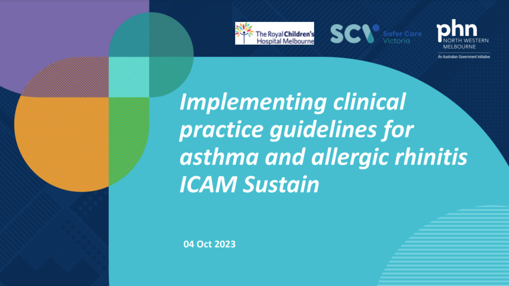 Improving childhood asthma management (ICAM) communities of practice - session 1: Implementing ...