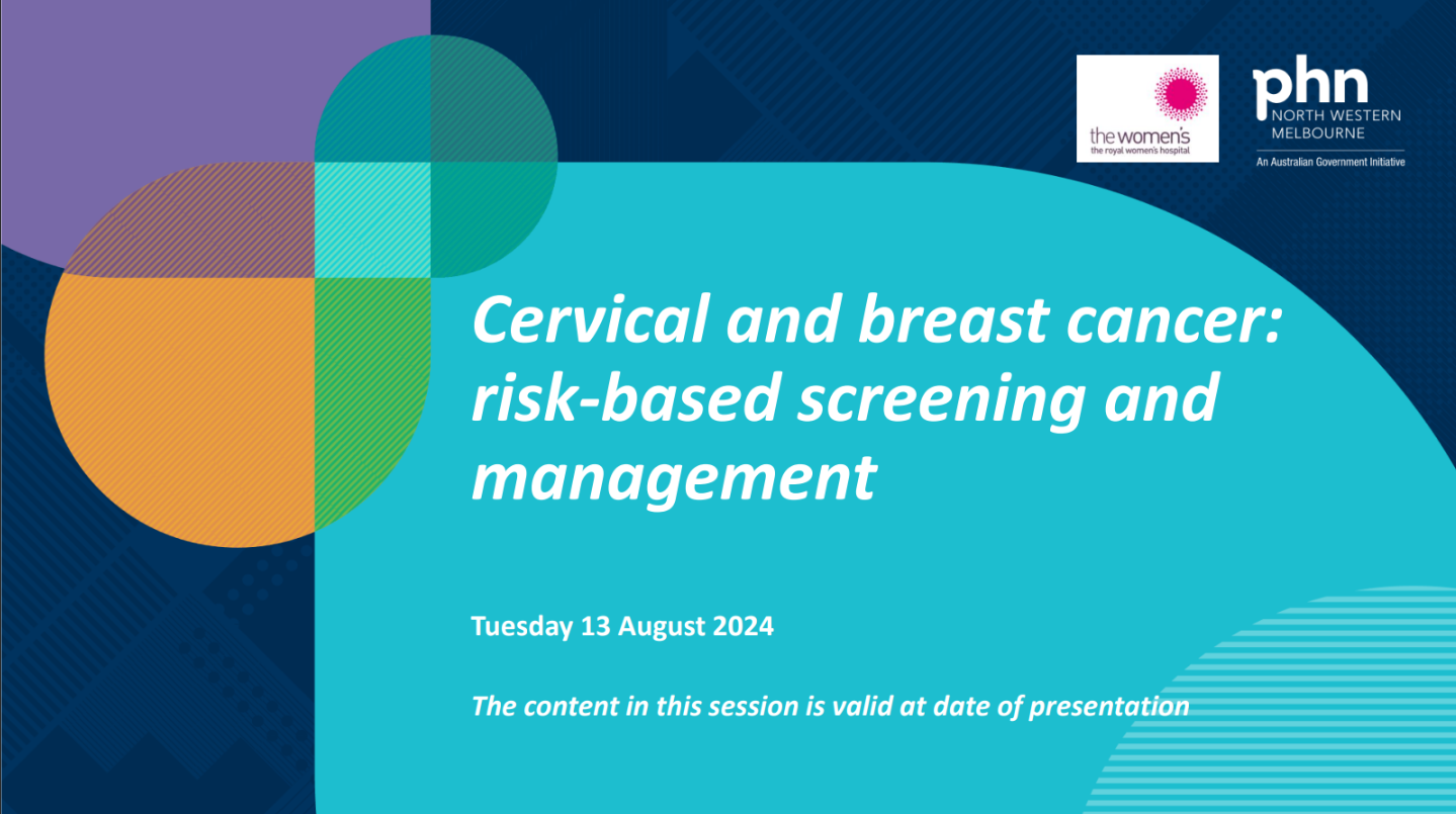 Cervical and breast cancer: risk-based screening and management (13 ...