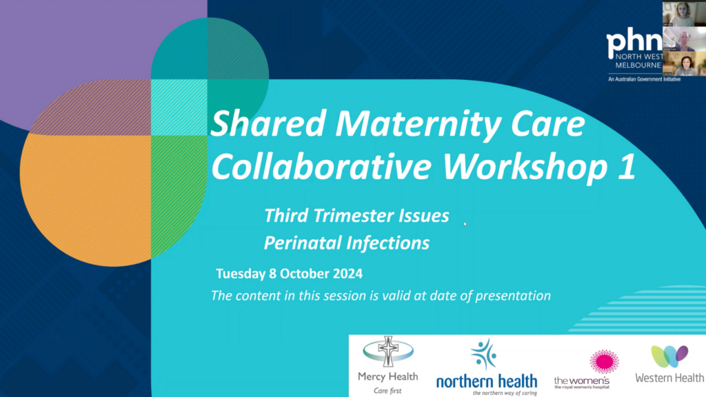 Shared maternity care workshop 1: Third trimester issues and infectious ...
