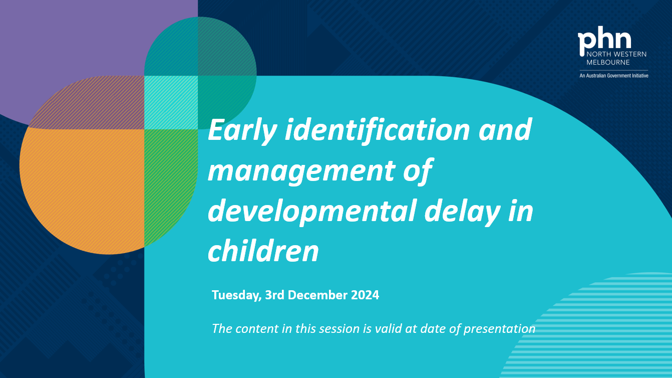 Early identification and management of developmental delay in children ...