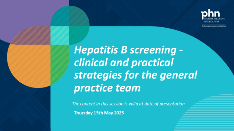 Hepatitis B screening - clinical and practical strategies for the general practice team (15 May ...