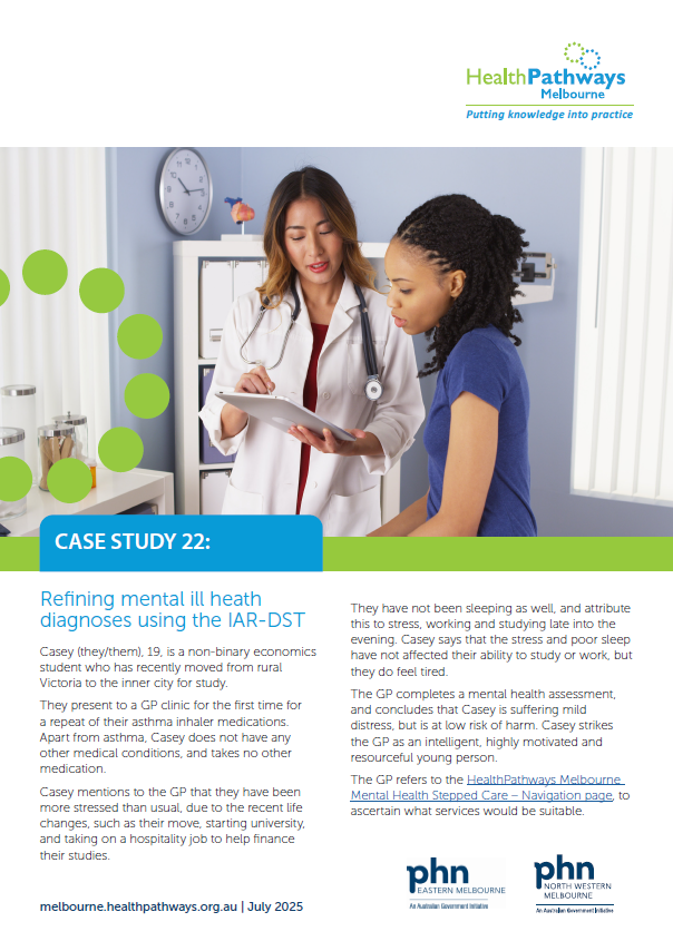 HealthPathways Melbourne case study - Refining mental ill heath diagnoses using the IAR-DST ...