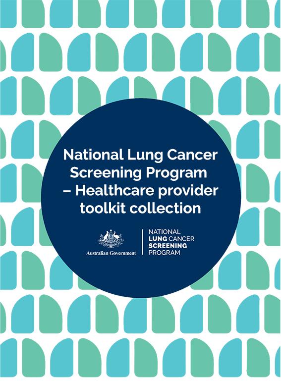 National Lung Cancer Screening Program – Healthcare provider toolkit collection - North Western ...